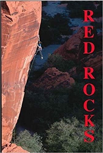 Red Rocks, A Climber's Guide, 2nd Edition – Climb On Equipment